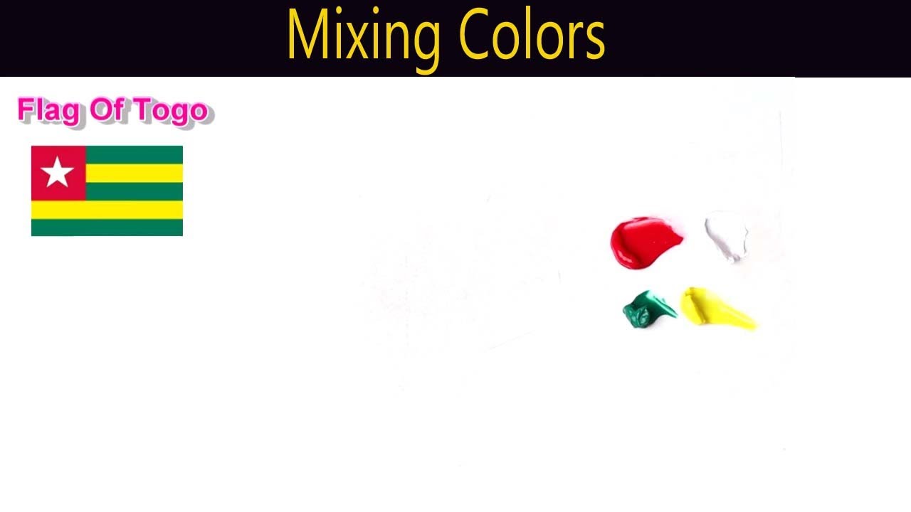 Mixing Togo Flag Colors Make What Color - Color Mixing Video - YouTube