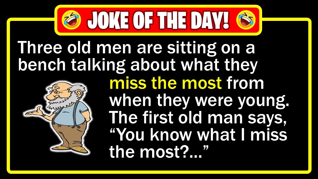 🤣 BEST JOKE OF THE DAY! - Three old men are reminiscing at a local park ...