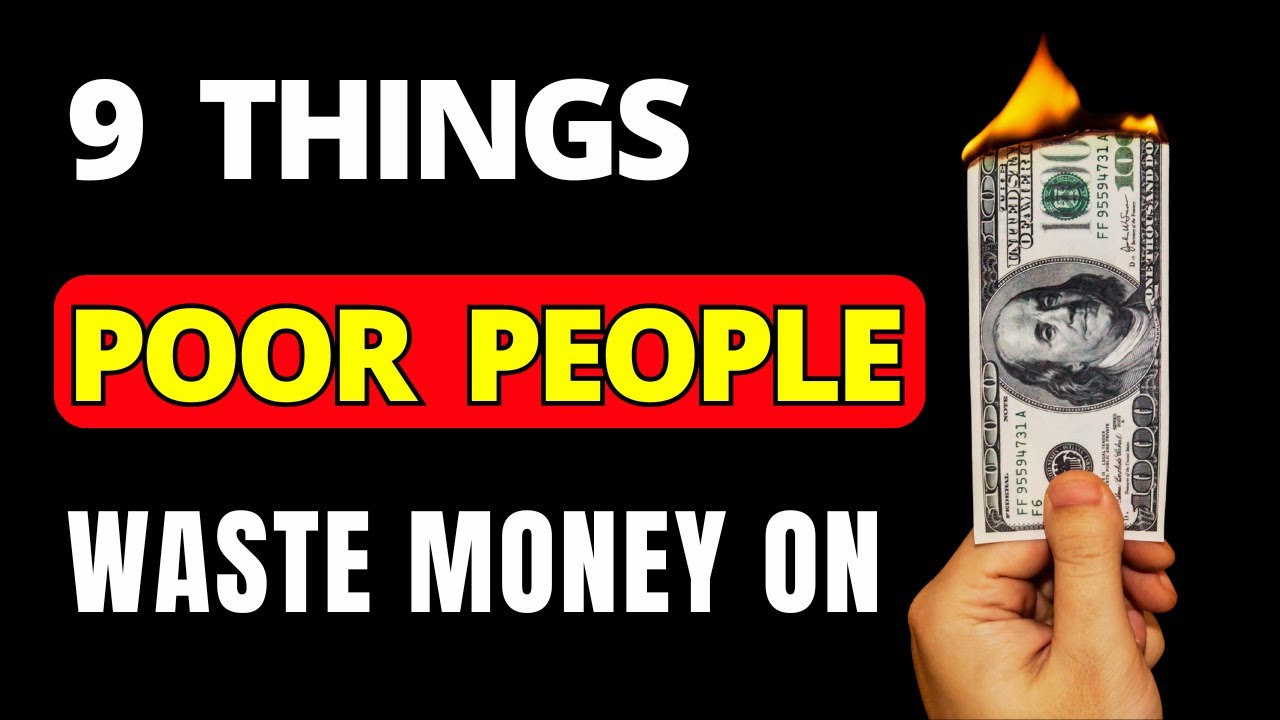 9 Things Poor People Waste Money On | Frugal Living | Financial ...