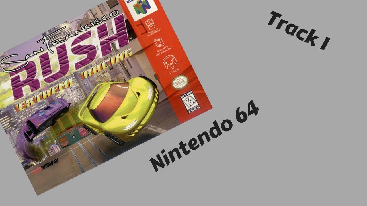 San Francisco Rush: Extreme Racing - Track 1 (Nintendo 64) - YouTube