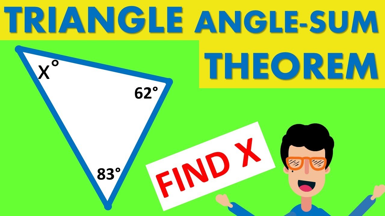 GEOMETRY | TRIANGLE ANGLE SUM THEOREM | Example 1 - YouTube