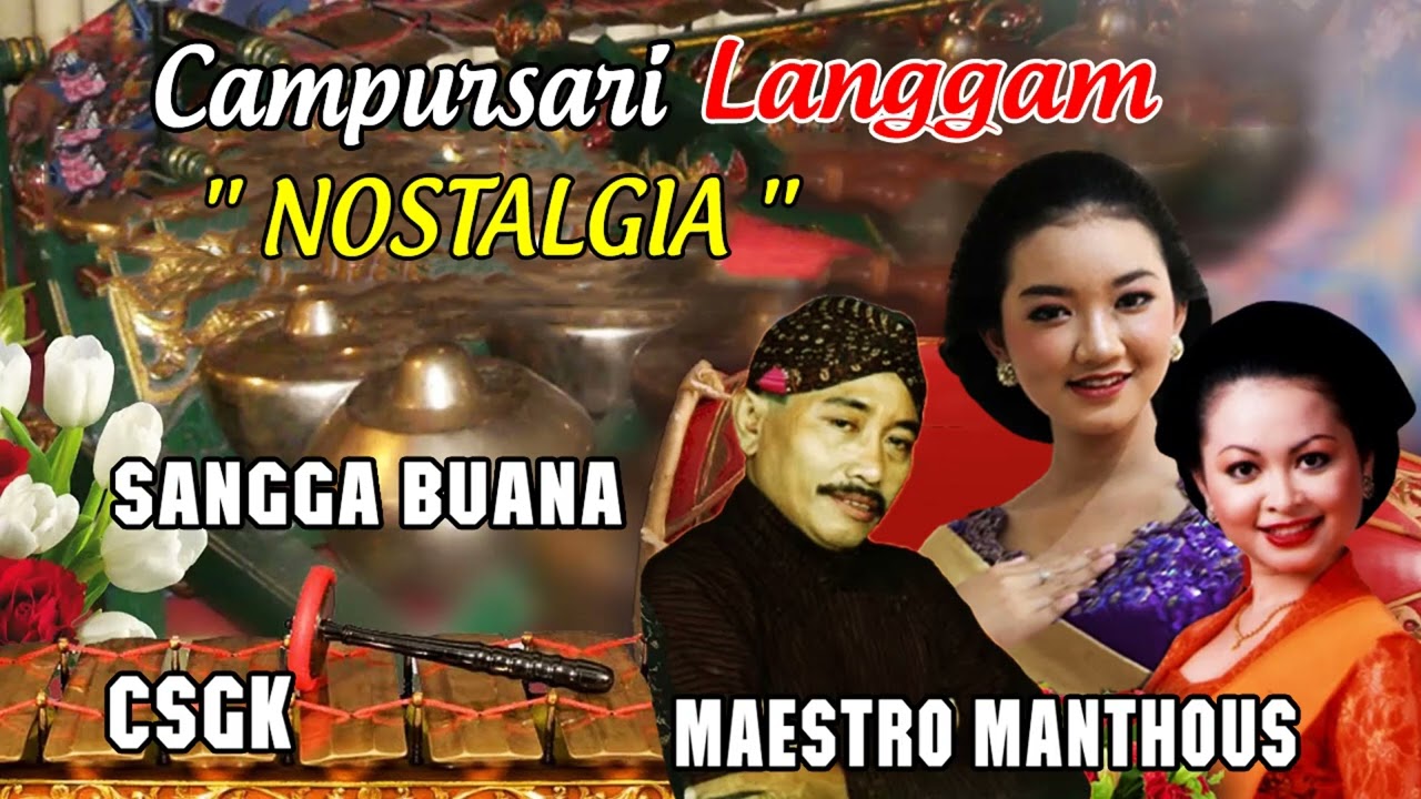 Album Campursari '' NOSTALGIA '' || Langgam Campursari MANTHOUS Maestro ...
