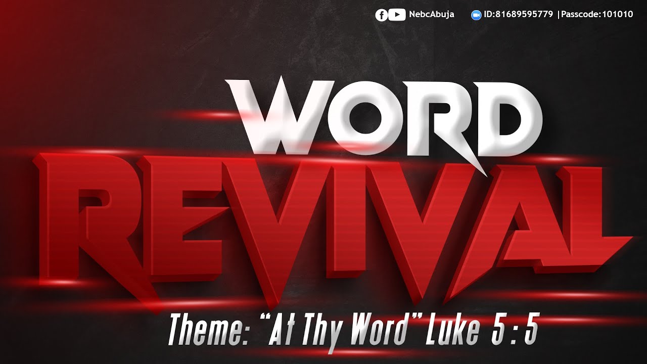 WORD REVIVAL - AT THY WORD (DAY 1) - YouTube