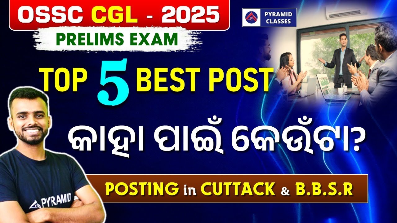 OSSC CGL Top 5 Best Post | Ossc Cgl New Vacancy | ossc cgl post ...