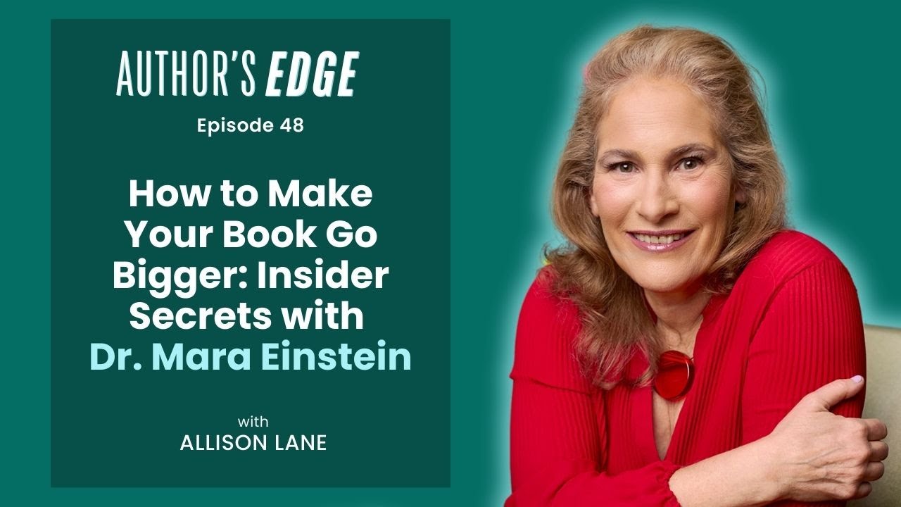 How to Make Your Book Go Bigger: Insider Secrets with Dr. Mara Einstein | Ep. 48 - YouTube