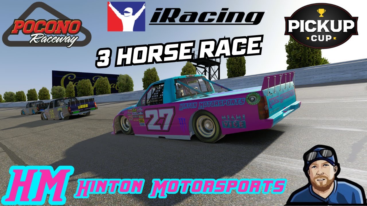 iRacing Race #543 Pickup Cup At Pocono Raceway - 3 horse race - YouTube
