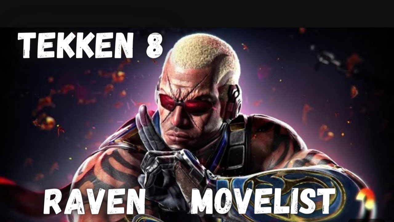 Tekken 8 - Raven Full Movelist Reveal - First Look of Raven - YouTube