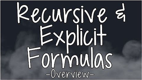 Sequences: Recursive & Explicit Formulas - YouTube