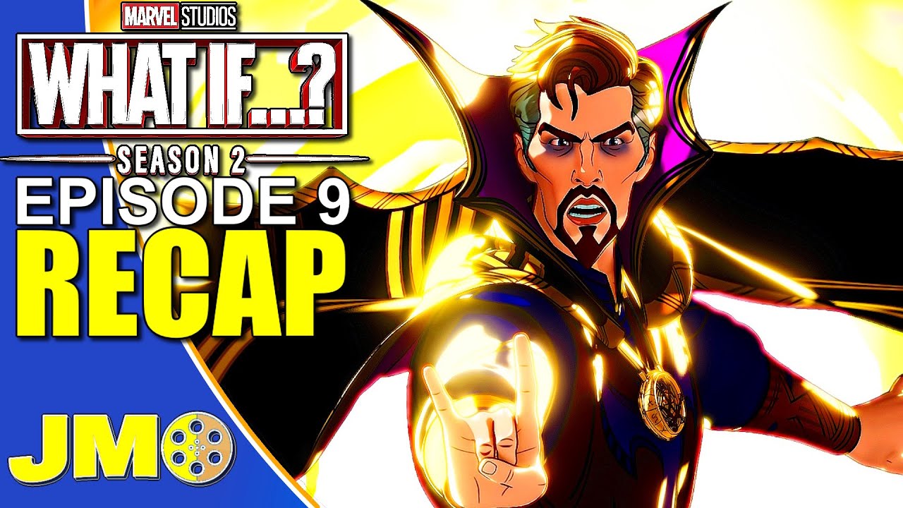 What If Season 2 Episode 9 Recap & Review | Marvel Studios Disney+ ...