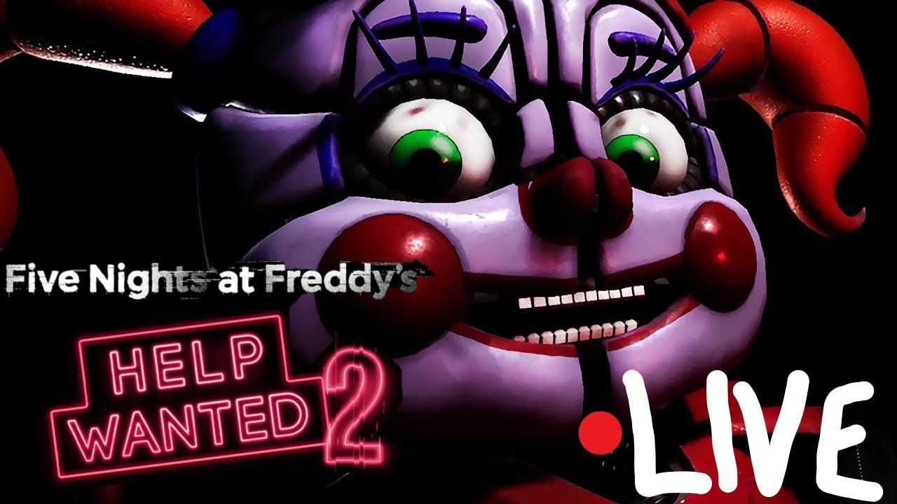 🔴LIVE : ON CONTINUE FNAF HELP WANTED 2 ! - YouTube