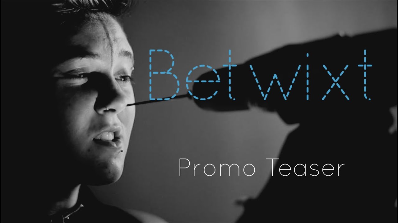 Betwixt: Promo Teaser (2016) - YouTube