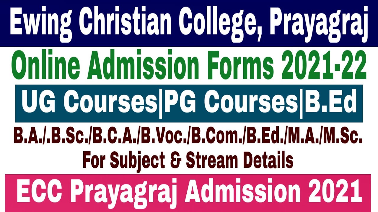 ECC UG PG B.Ed Admission Online Form 2021|ECC Admission 2021|Ewing ...