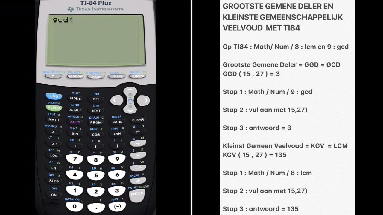 2362 Grootste Gemene Deler en Kleinst Gemeen Veelvoud met TI84 ( met ...