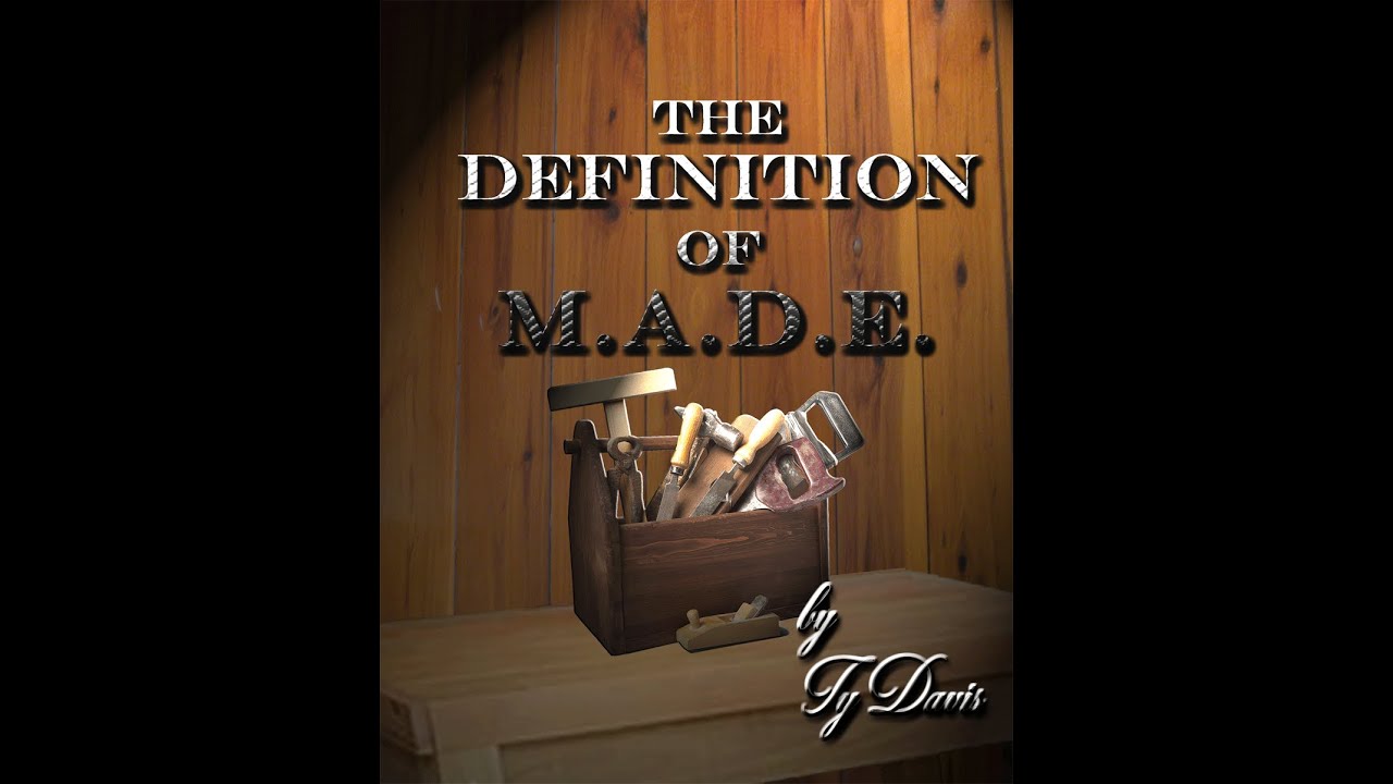 The Definition of M.A.D.E. - YouTube