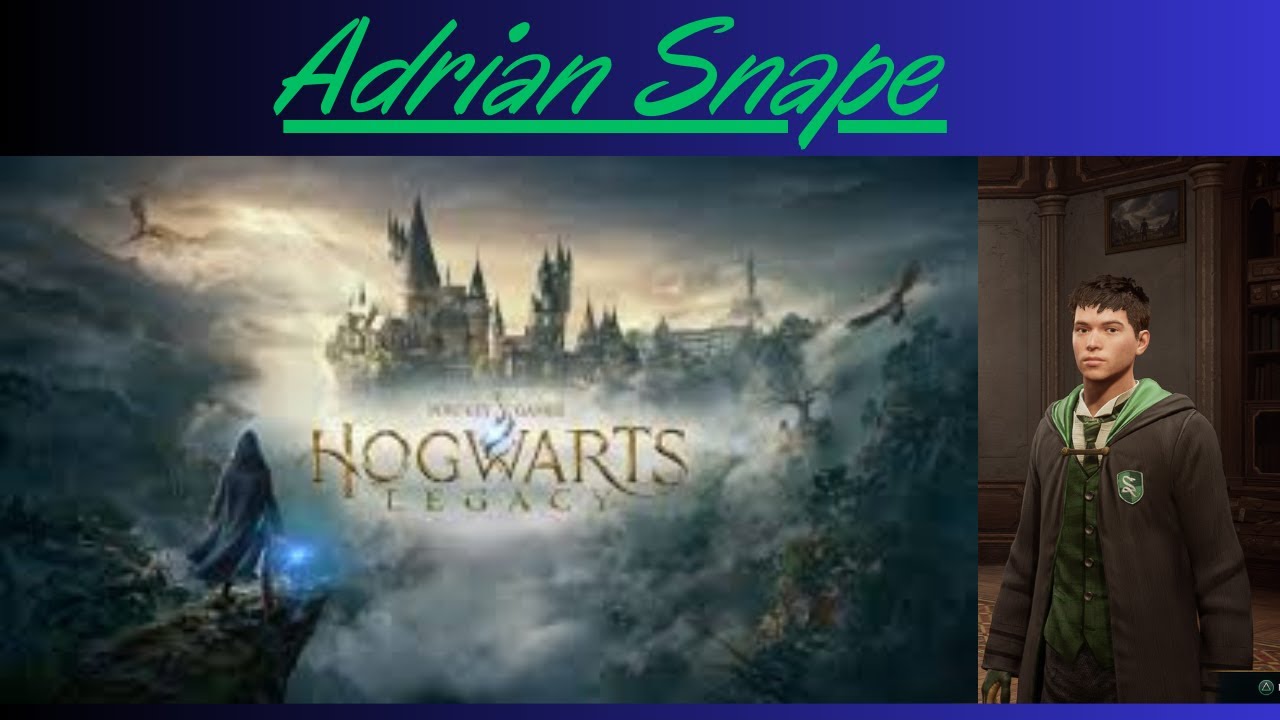 Hogwarts Legacy - 1 - Adrian Snape di Serpeverde - YouTube