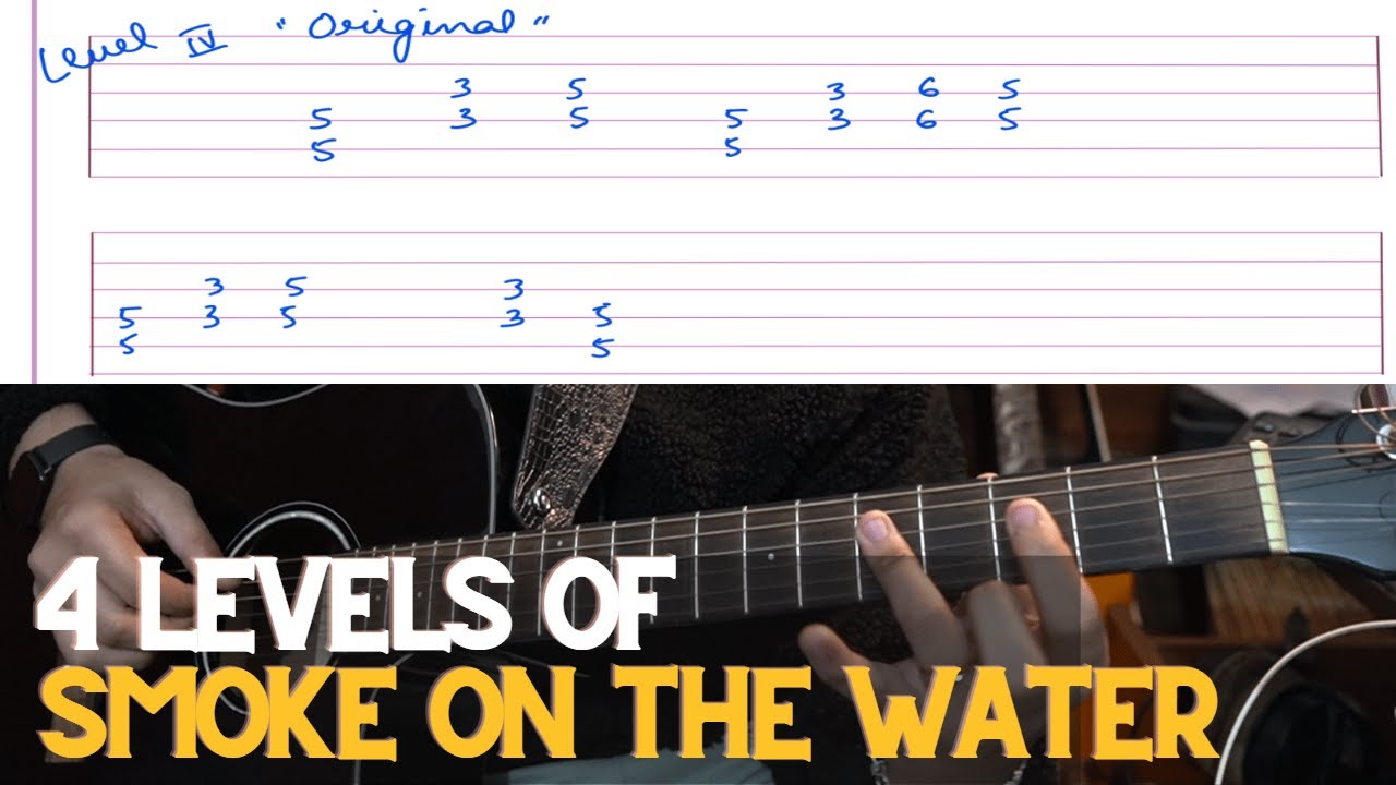 4 LEVELS OF SMOKE ON THE WATER - INTRO | BEGINNERS TO ADVANCED LEVEL ...