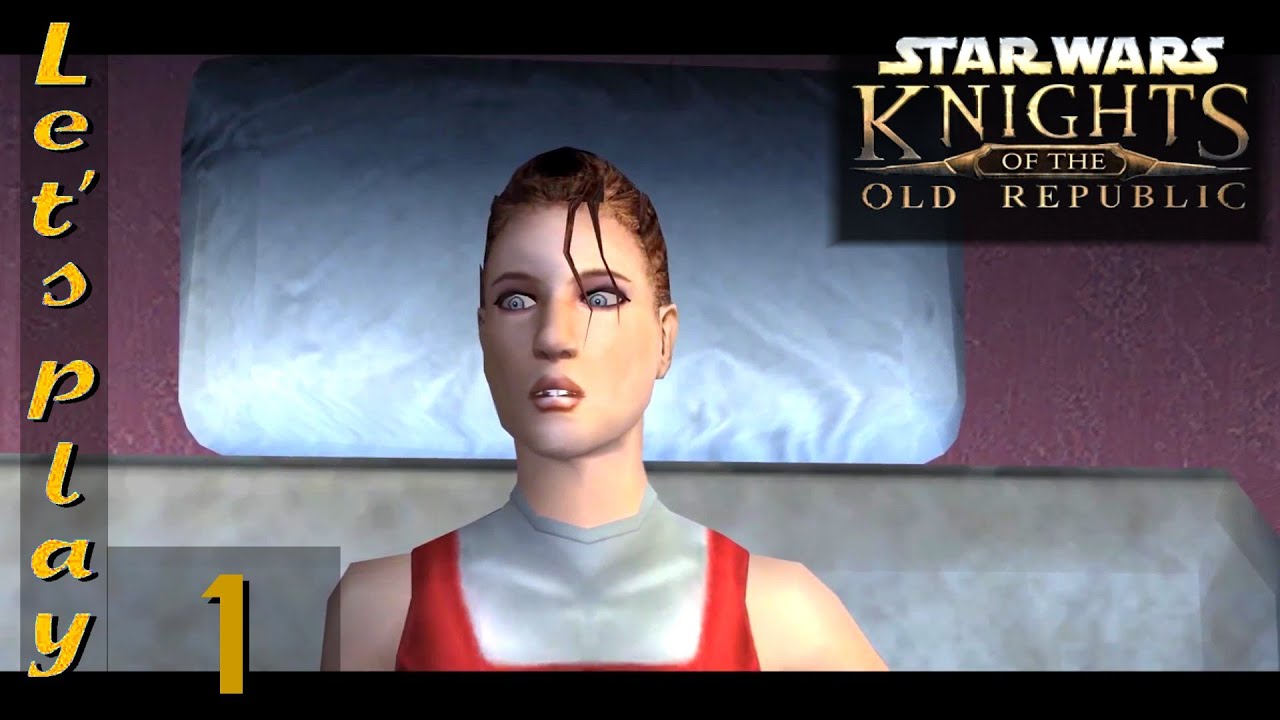 Let's Play Knights of the Old Republic (KOTOR) ep. 1 (Widescreen ...