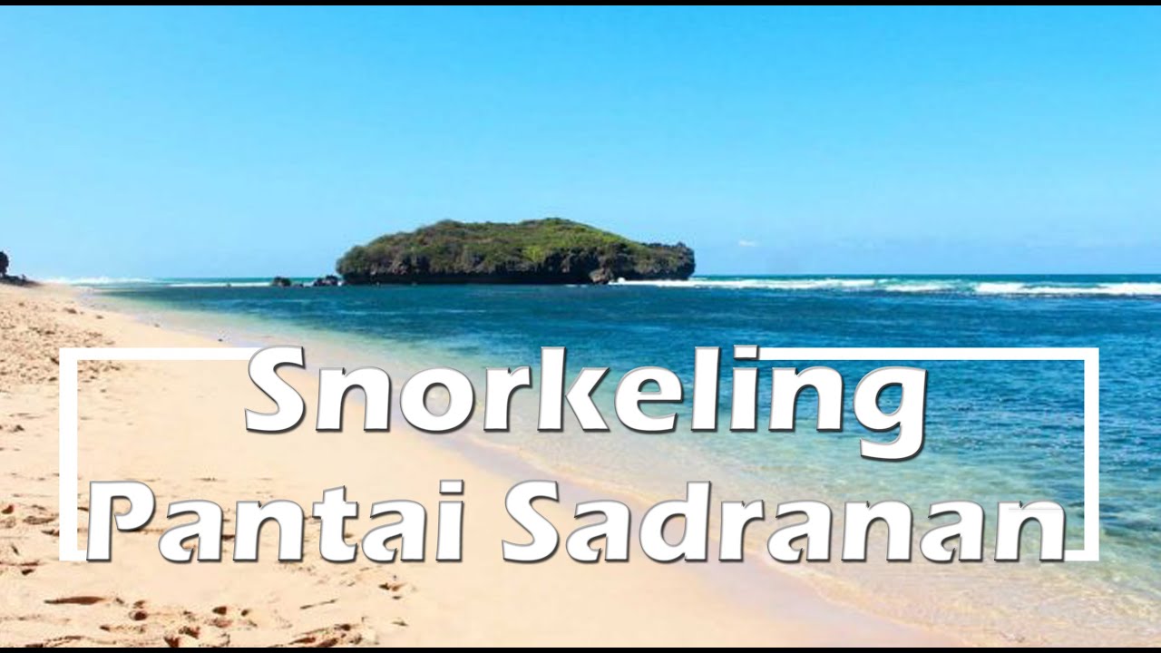 Snorkeling di Pantai Sadranan - Sadranan Beach 2023 - YouTube