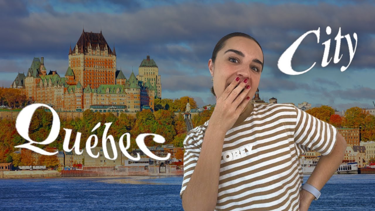 NOTRE PREMIÈRE VISITE DE QUÉBÉC - YouTube