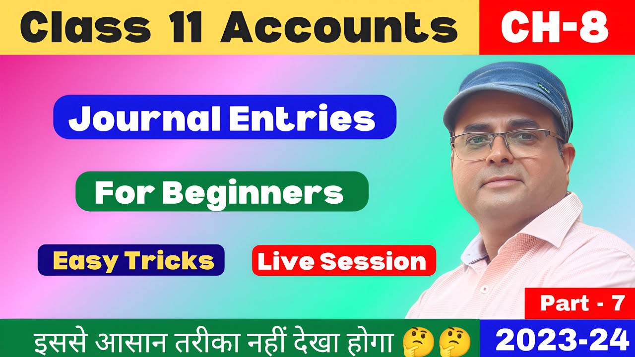 Journal entries | Rules of Debit and Credit | All Basics covered | Part ...