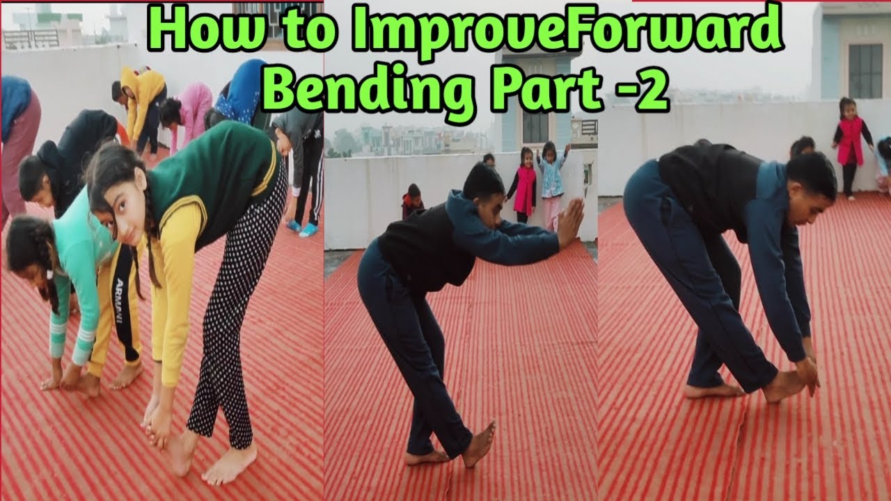 How to ImproveForward Bending Part -2, - YouTube