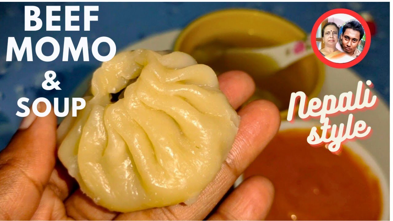 BEST Beef MOMO with SOUP recipe in NEPALI Style without Steamer at HOME ...