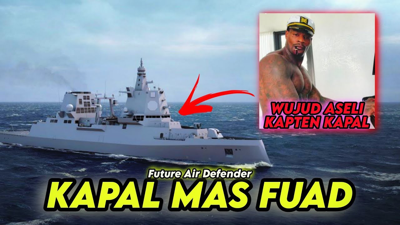 Kapal Mas Fuad (Future Air Defender) buatan Belanda - YouTube