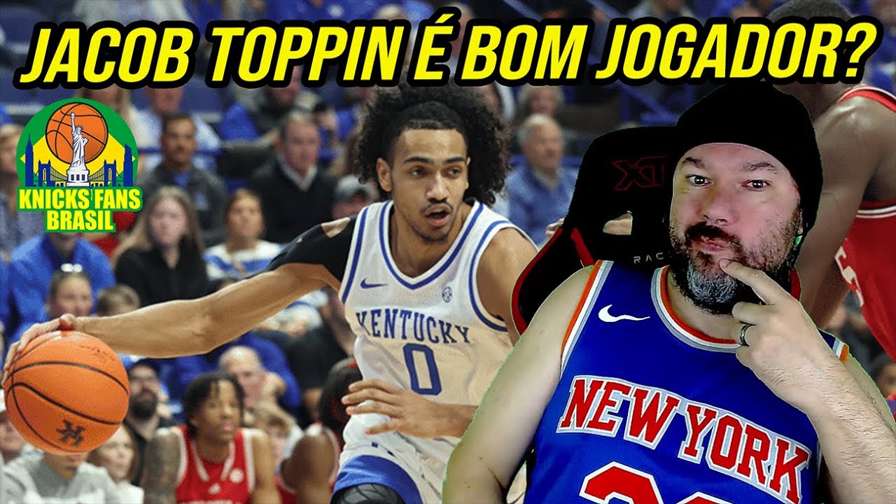Veja os Highlights e Saiba um pouco mais sobre Jacob Toppin dos Knicks ...