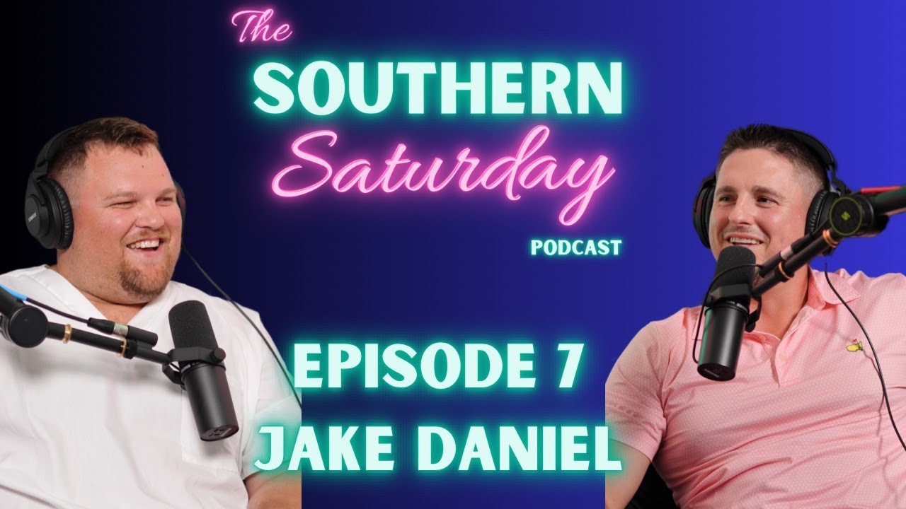 Jake Daniel | The Southern Saturday Podcast w/ Justin Stagner #7 - YouTube