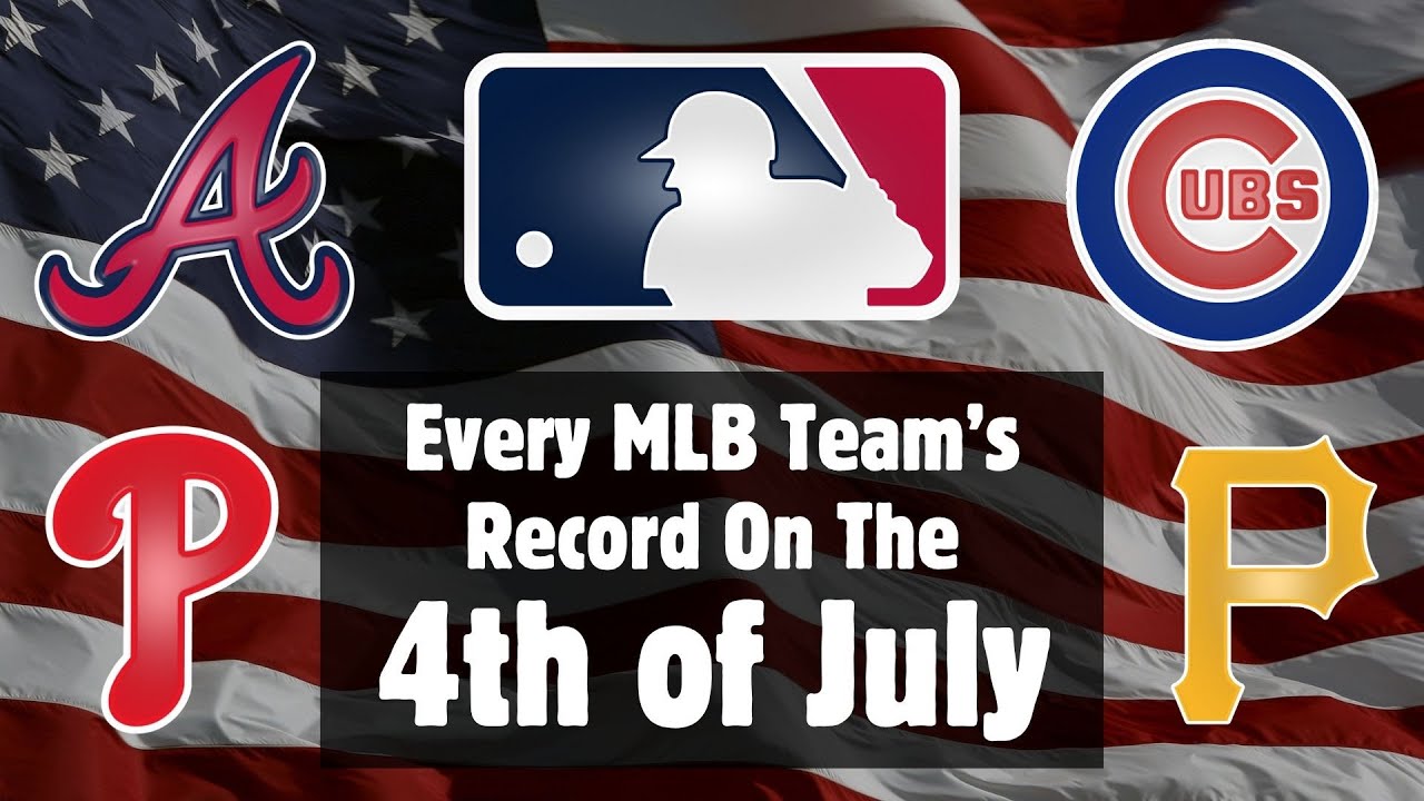 Every MLB Team's Record On The 4th of July - YouTube