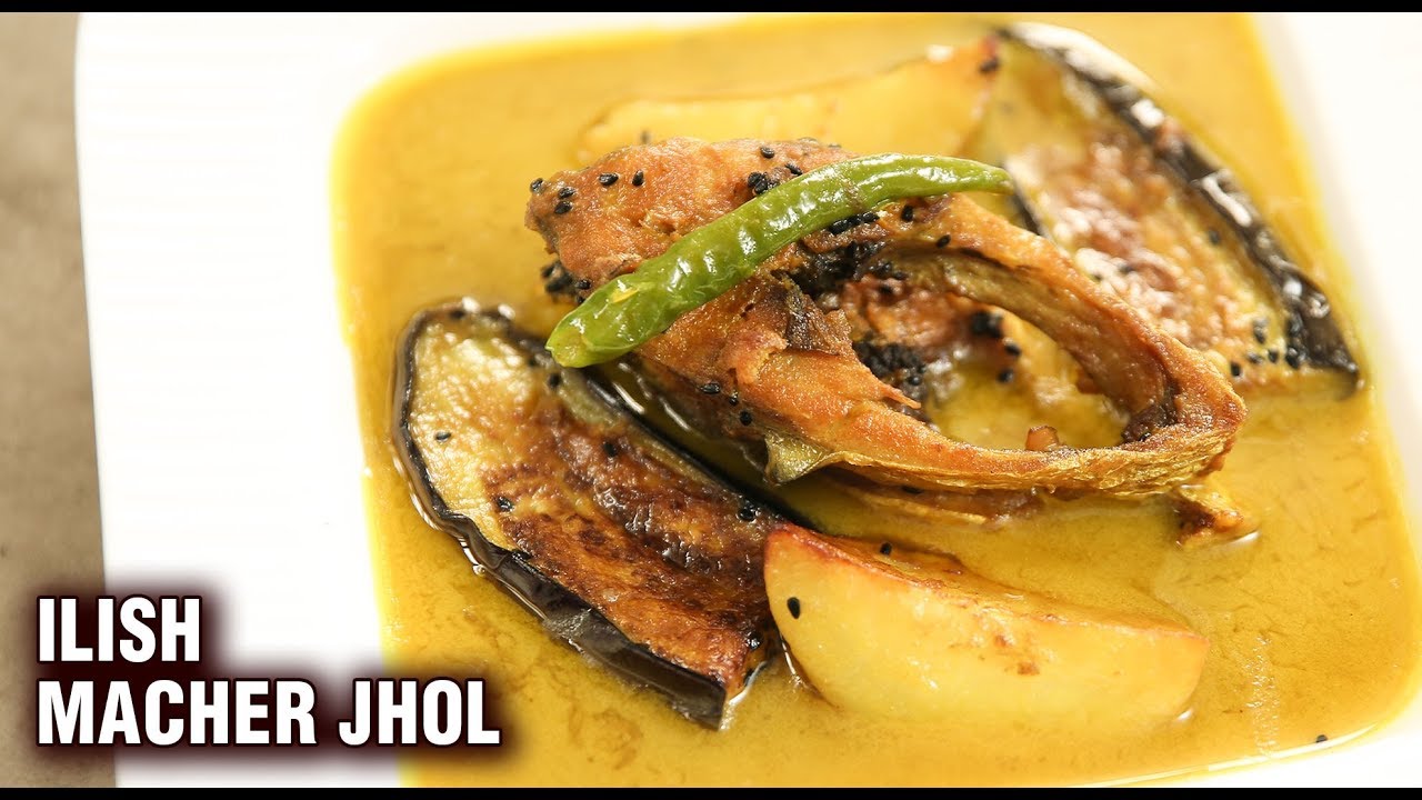 Ilish Macher Jhol | How To Make Famous Hilsa Fish Curry | Bengali Dish ...