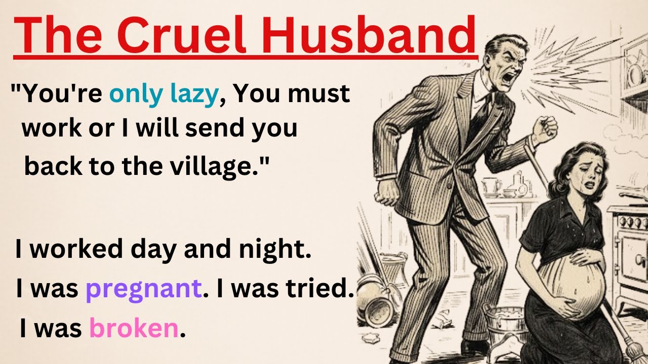 Learn English With Stories ⭐️ The Cruel Husband | Level 2 English ...