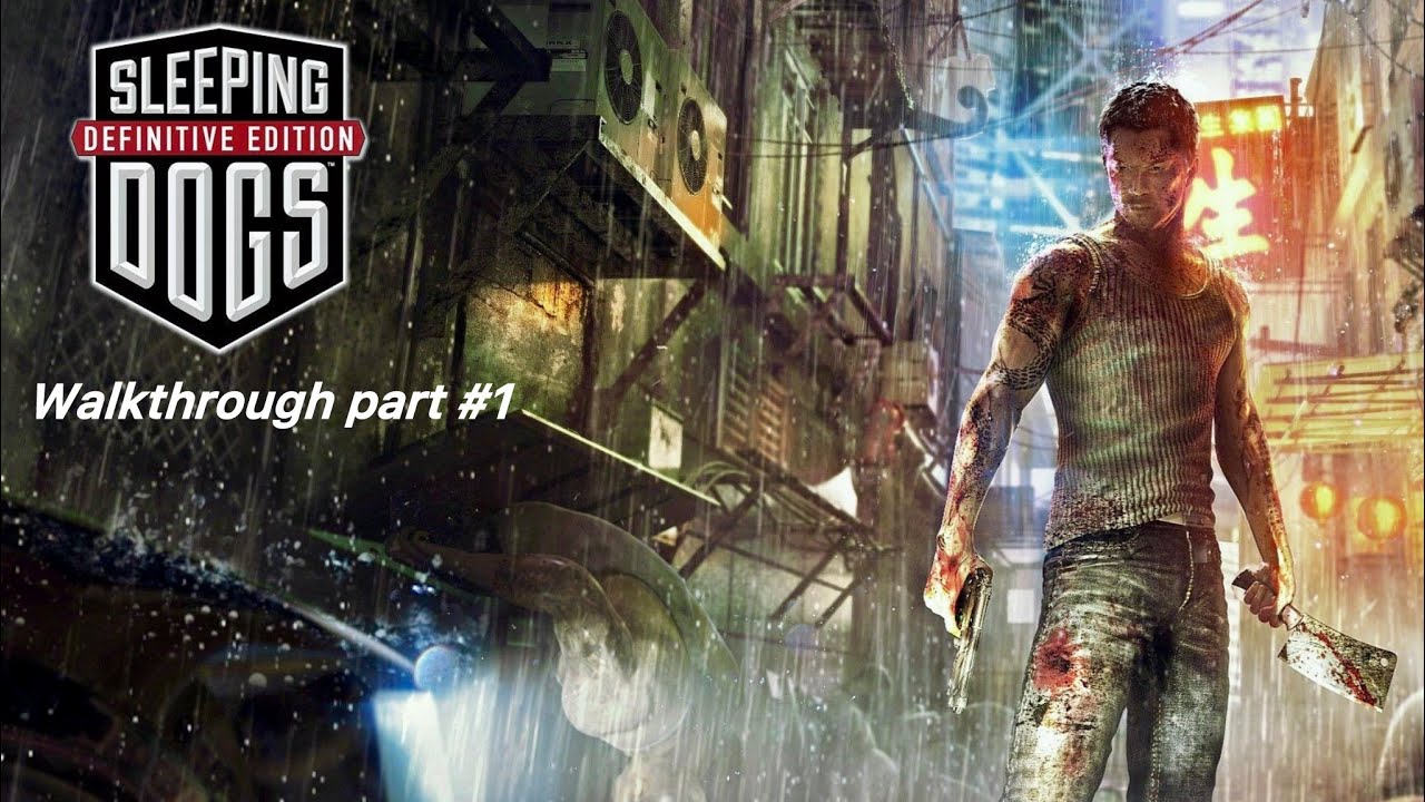 Sleeping Dogs : Definitive Edition | Walkthrough | Part 1 | The ...
