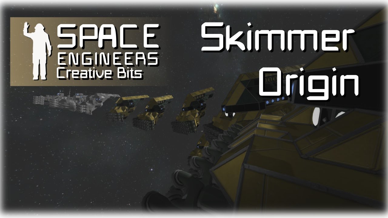 Space Engineers • Creative Bits • Skimmer Origin - YouTube