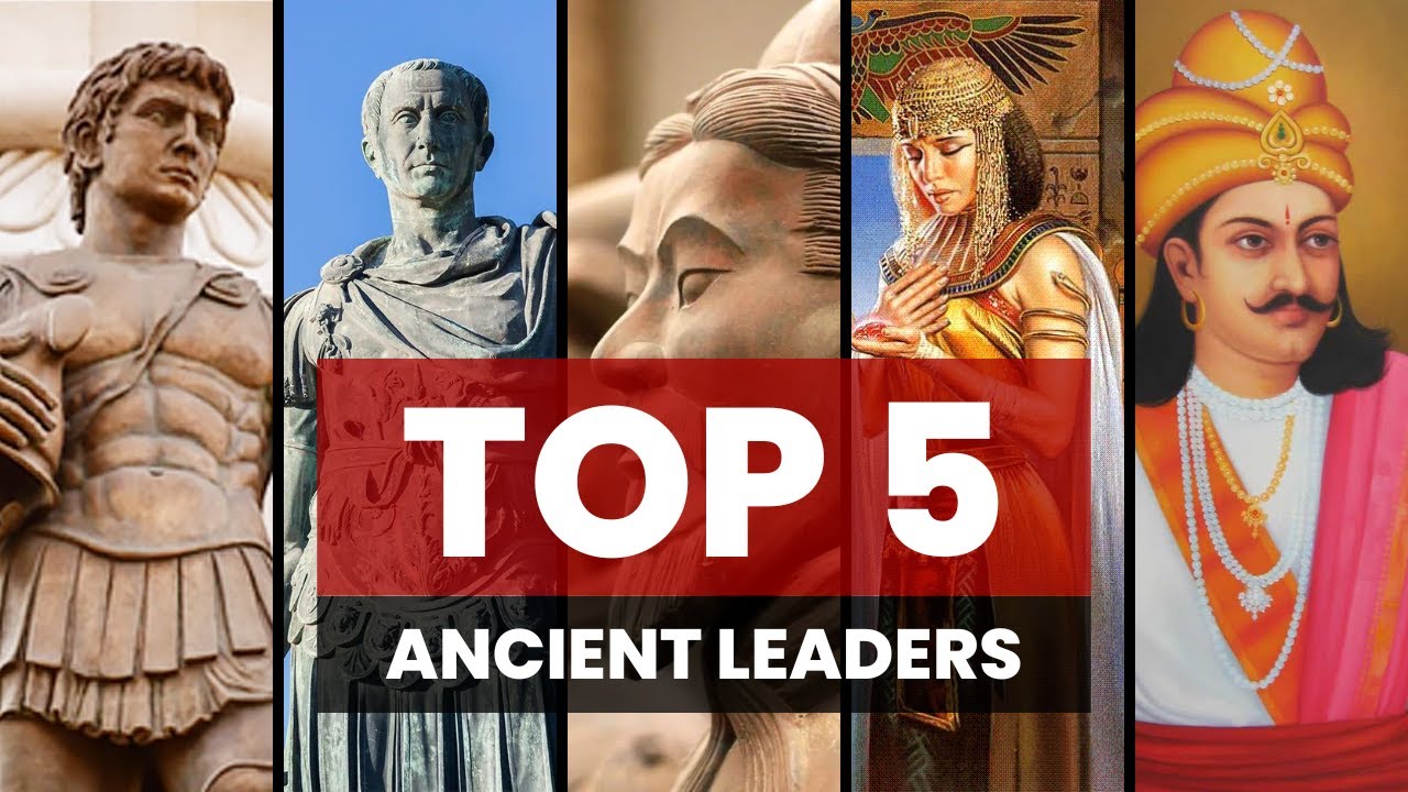 Top 5 Leaders in Ancient History - YouTube