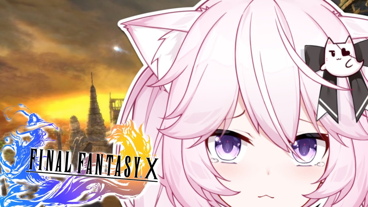 Nyanners Finally Finishes Final Fantasy X and Cries a Lot [END] - YouTube