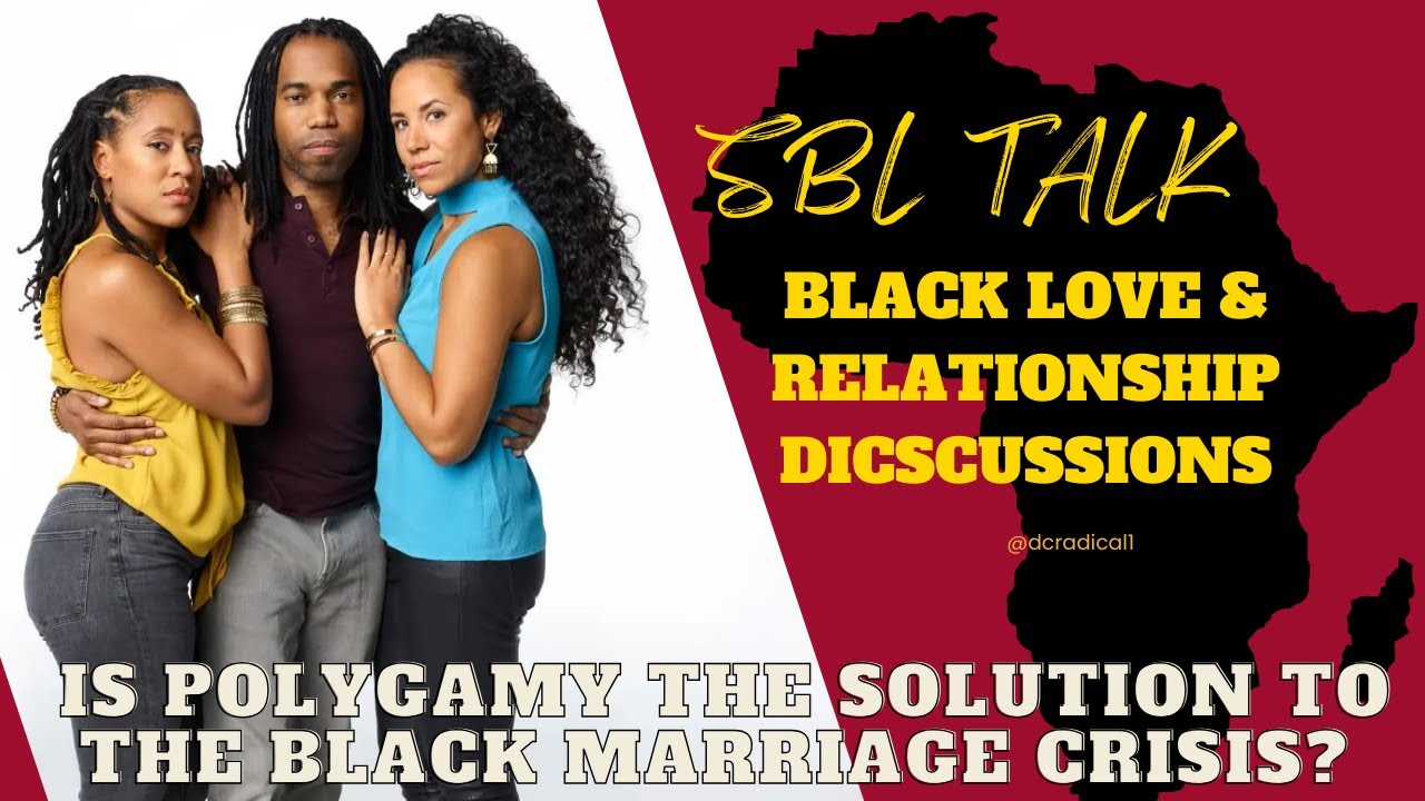 SBL Talk: Is Polygamy the Solution to the Black Family Crisis? - YouTube