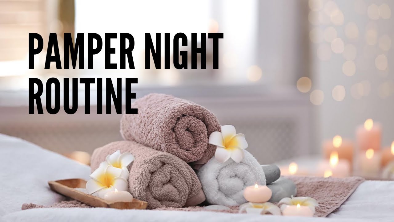 RELAXING PAMPER NIGHT ROUTINE. (So Alleviating) #selfcare #homespa #DYI ...