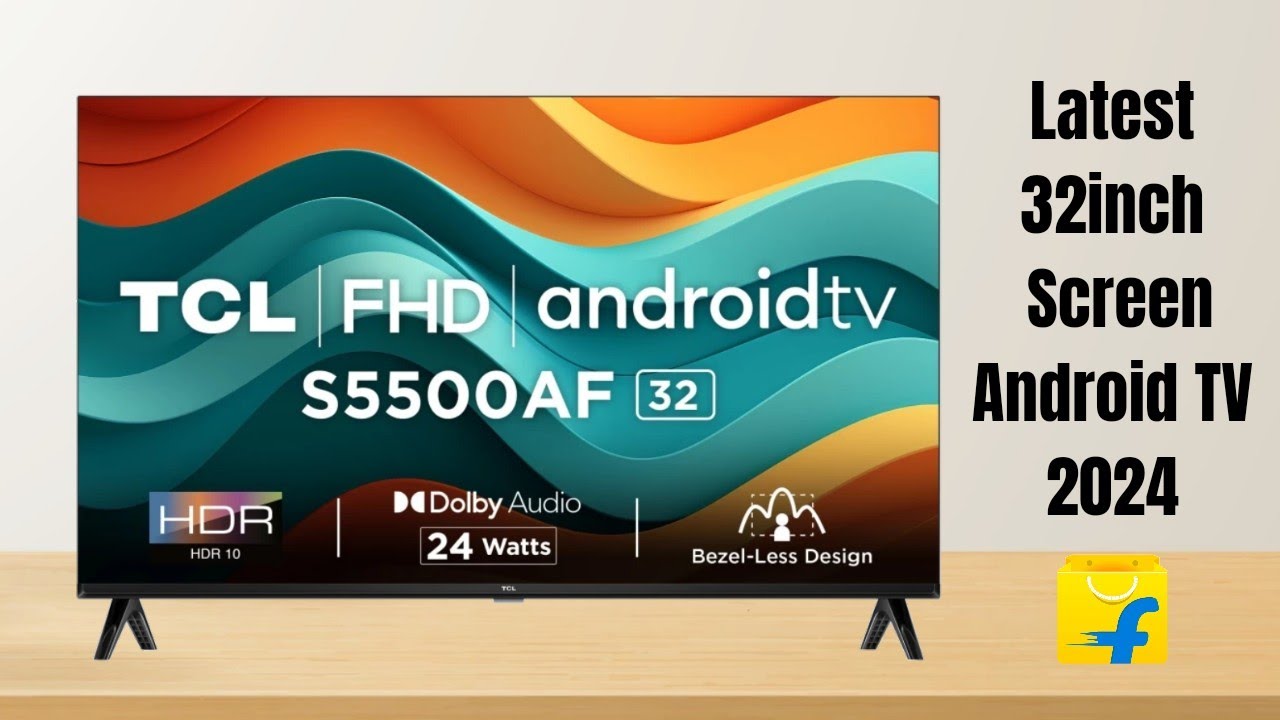 TCL 32 inch Full HD LED Smart Android TV with Metallic Bezel Less and ...