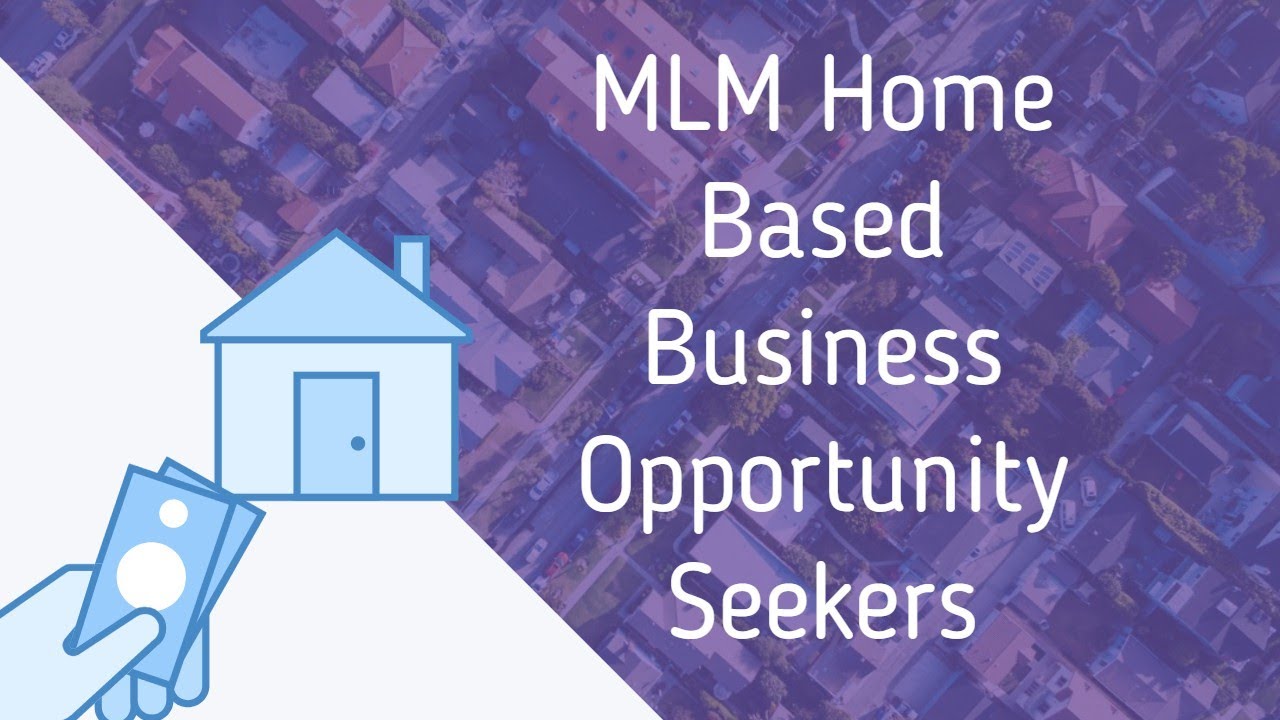 MLM Home Base Business Opportunity Seekers - YouTube
