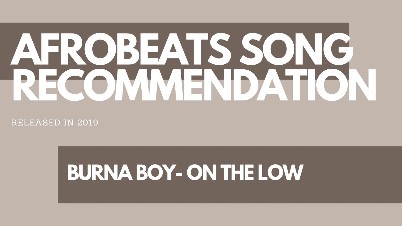 Burna Boy- On The Low (Lyrics) - YouTube