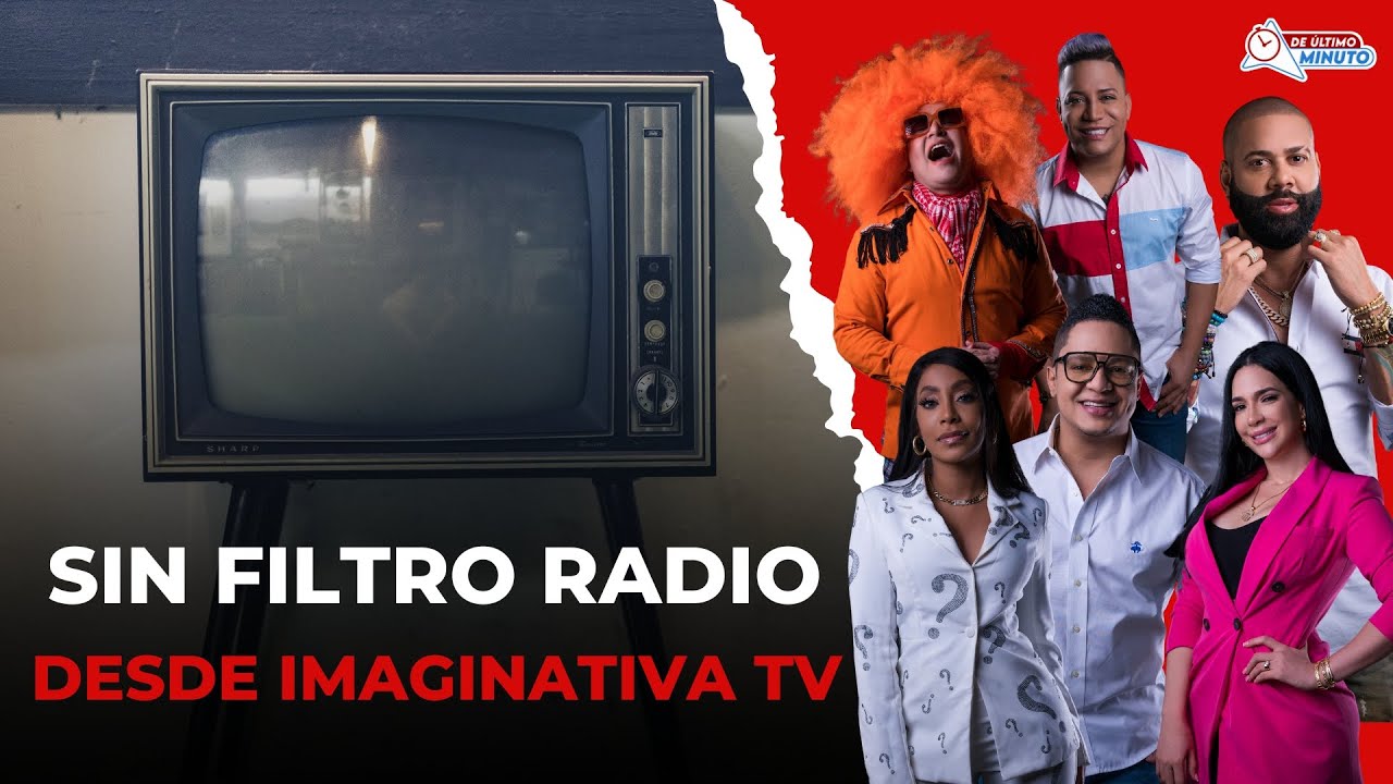 Sin Filtro Radio Show realizó programa especial desde Imaginativa TV - YouTube
