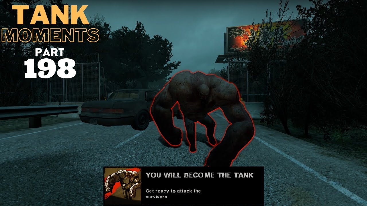 LEFT 4 DEAD 2 - TANK MOMENTS @PART 198 - YouTube