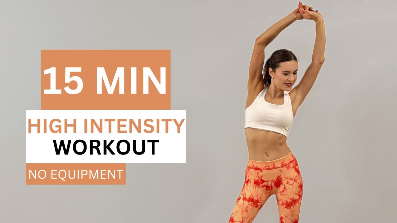 15 MIN HIGH INTENSITY WORKOUT / Full Body HIIT - Fat Burn | No ...