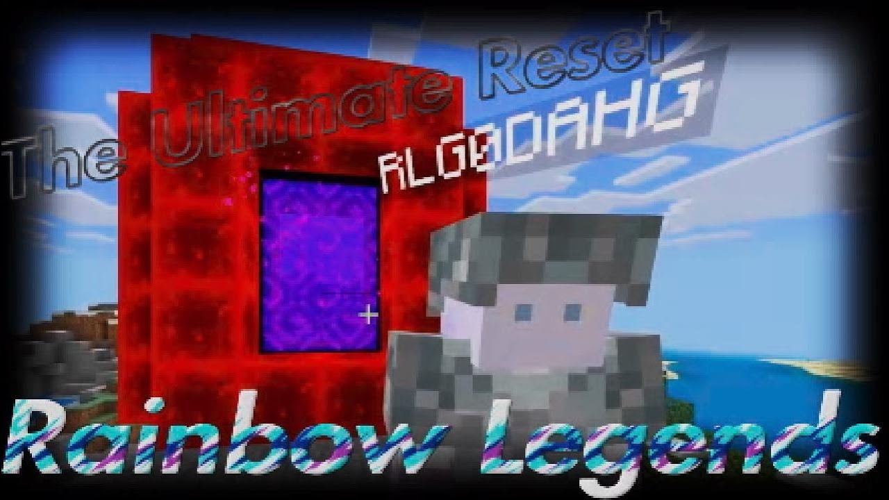 Rainbow Legends EP10 - The Ultimate Reset - YouTube