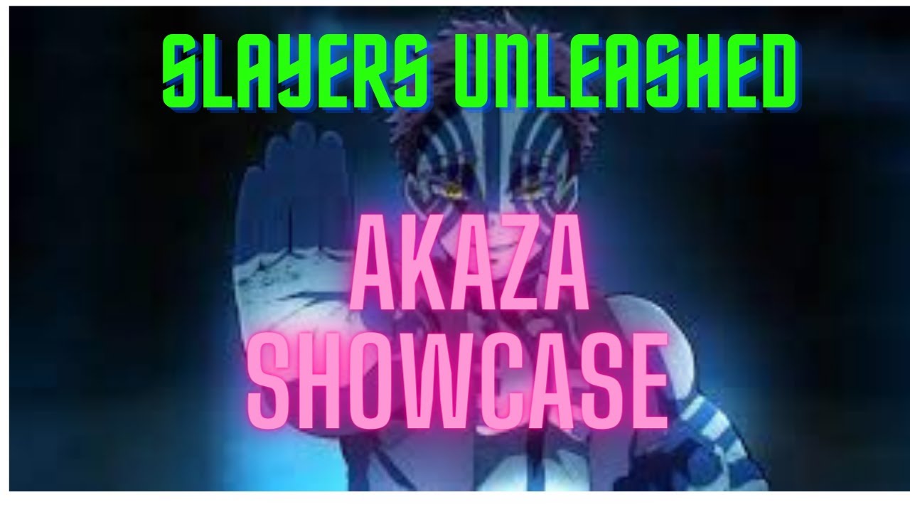 akaza showcase skill ||slayer unleashed - YouTube