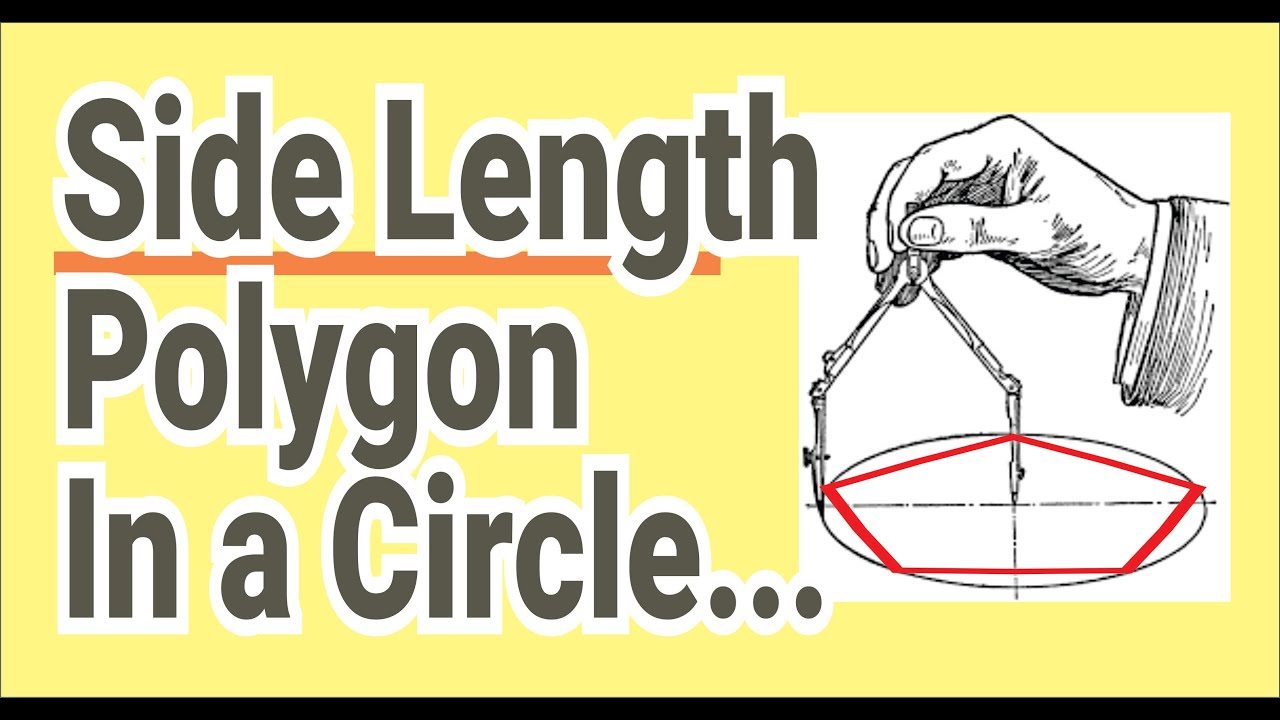 Calculate Side Length of a Polygon inscribed in a Circle - YouTube