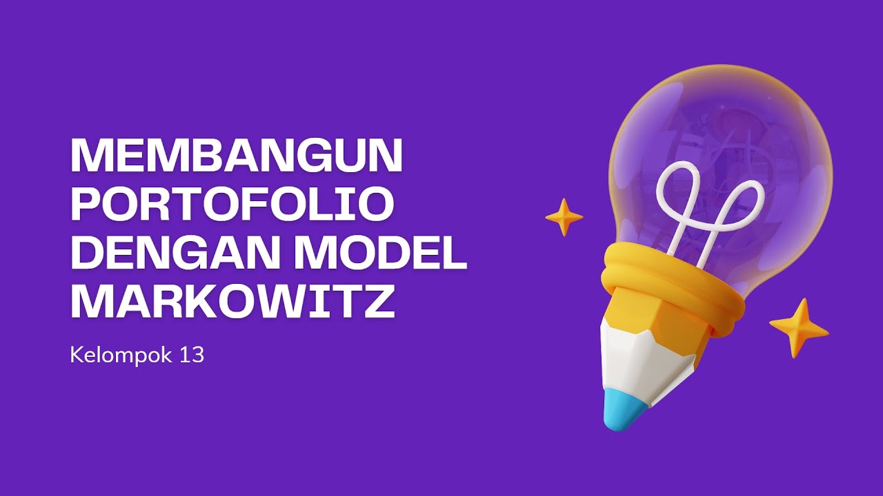 Grup 13 Portofolio Model Markowitz - YouTube