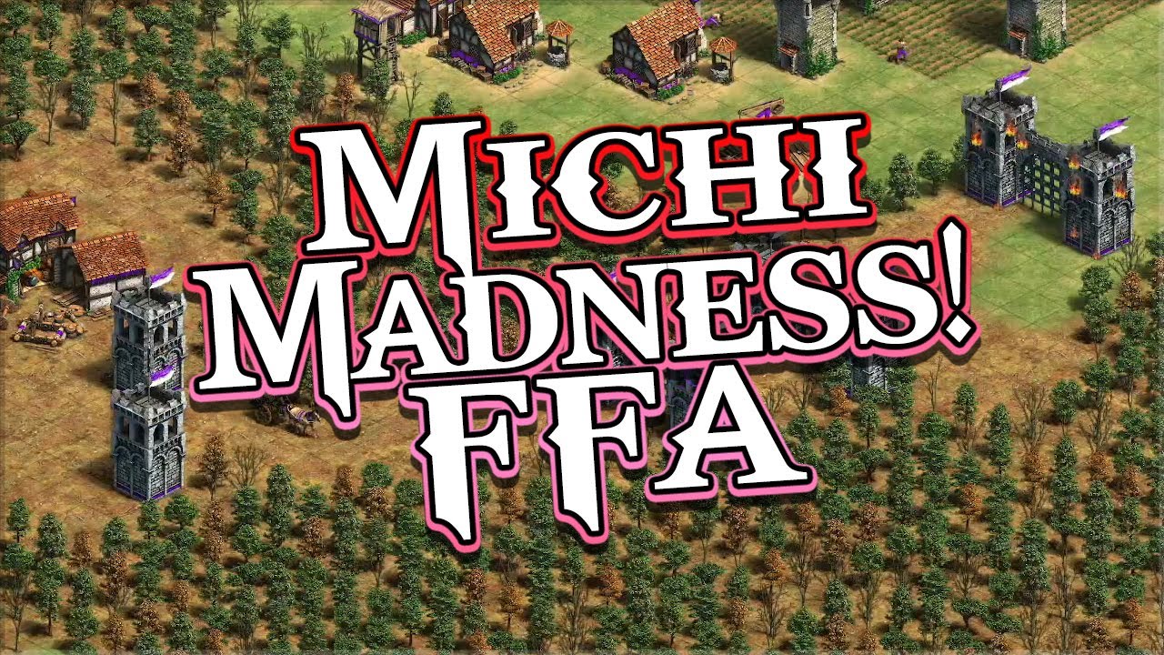 Michi Madness! AoE2 FFA! - YouTube