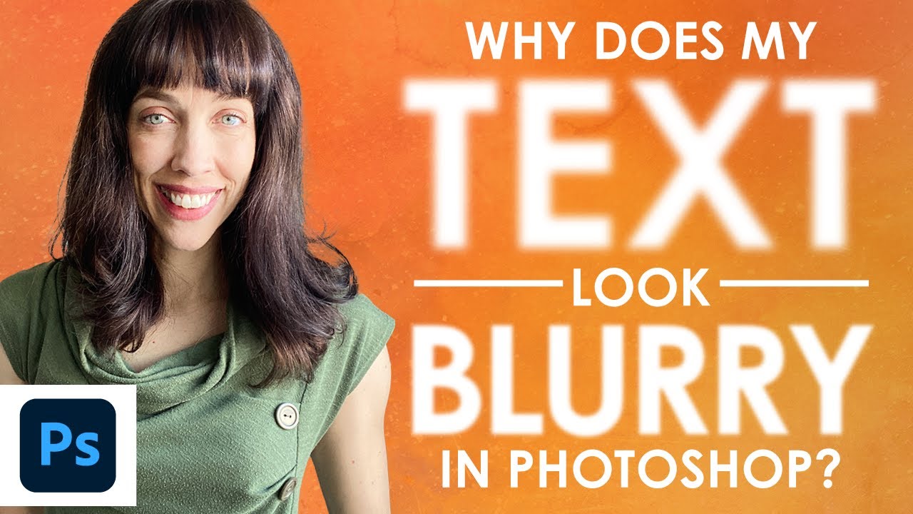 Why does my typed text look blurry or pixelated in Photoshop? - YouTube